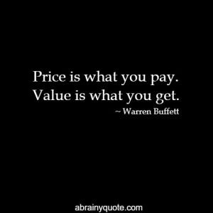 Warren Buffett Quotes on Price and the Derived Value - abrainyquote