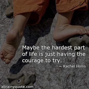 Rachel Hollis Quotes on the Hardest Part of Life - abrainyquote