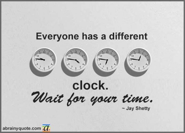 Jay Shetty Quotes on a Different Clock for All - abrainyquote