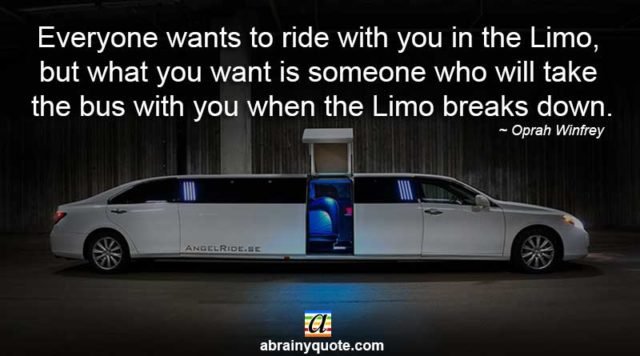 Oprah Winfrey Quotes on Riding in the Limo - abrainyquote